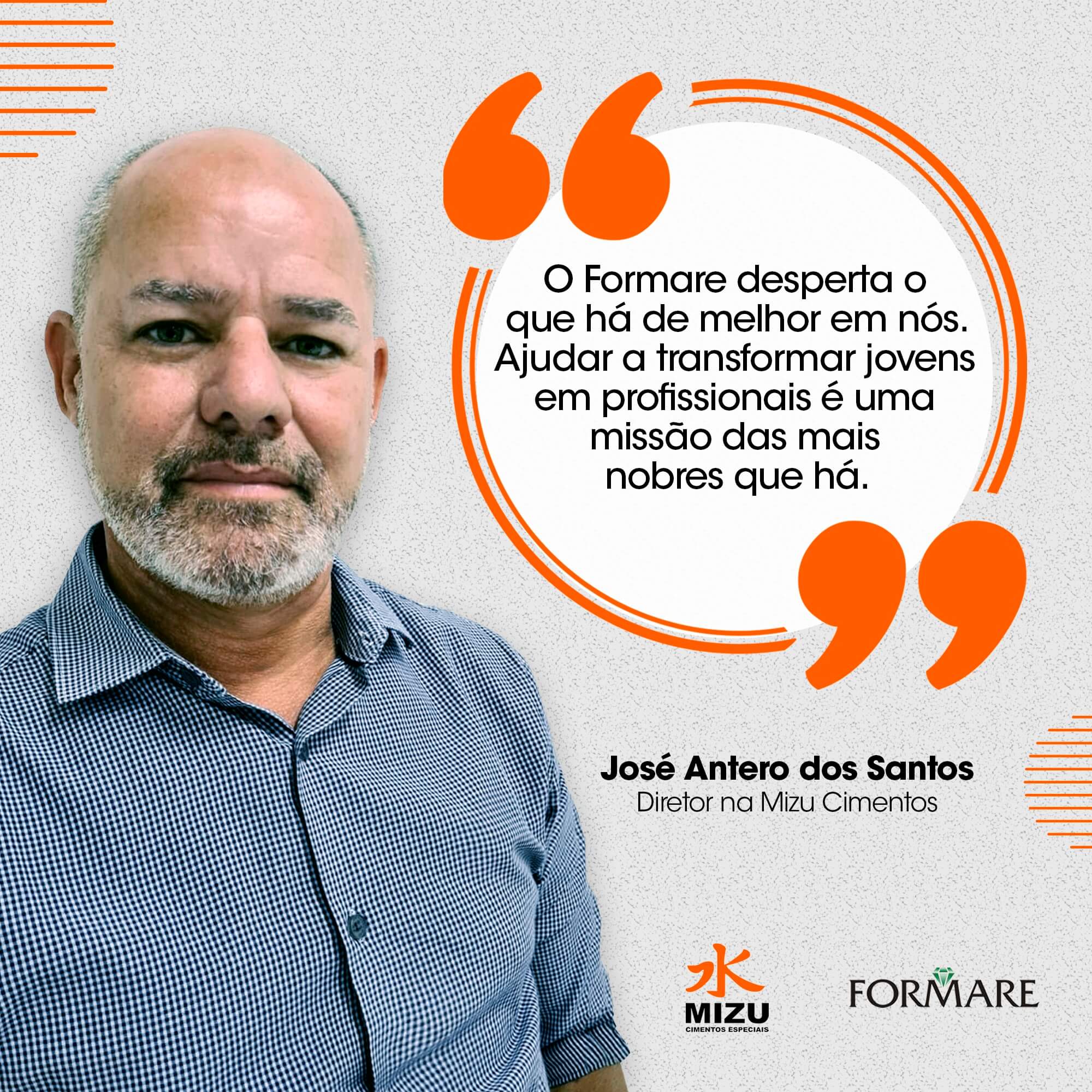 Diretor da Mizu Cimentos é apoiador incondicional do Programa Formare ...