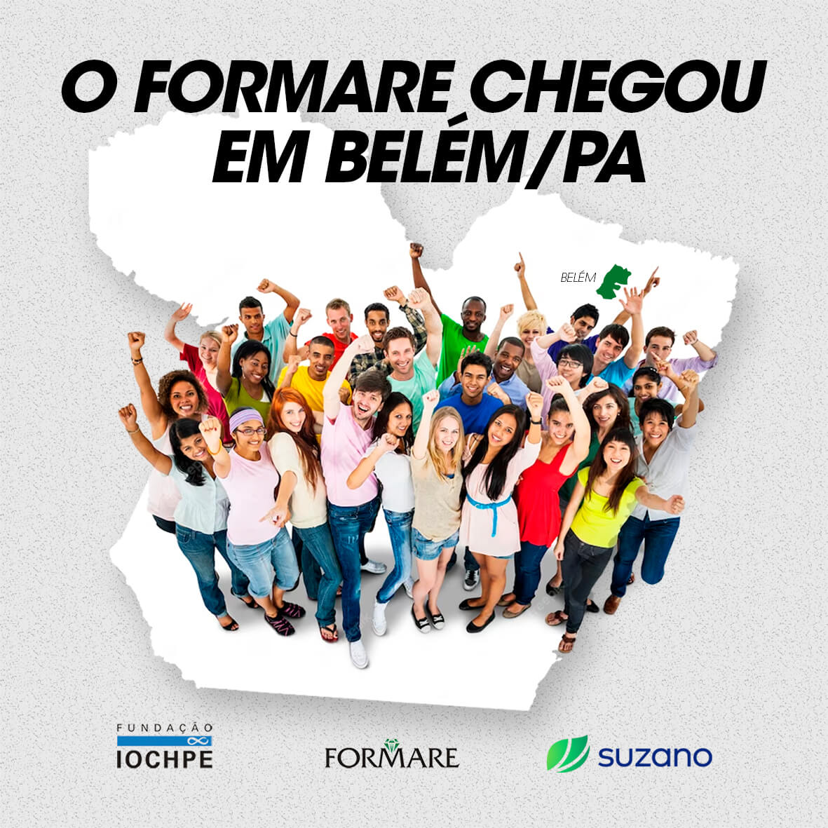 O Formare chegou em Belém/PA - Fundaçao IOCHPE