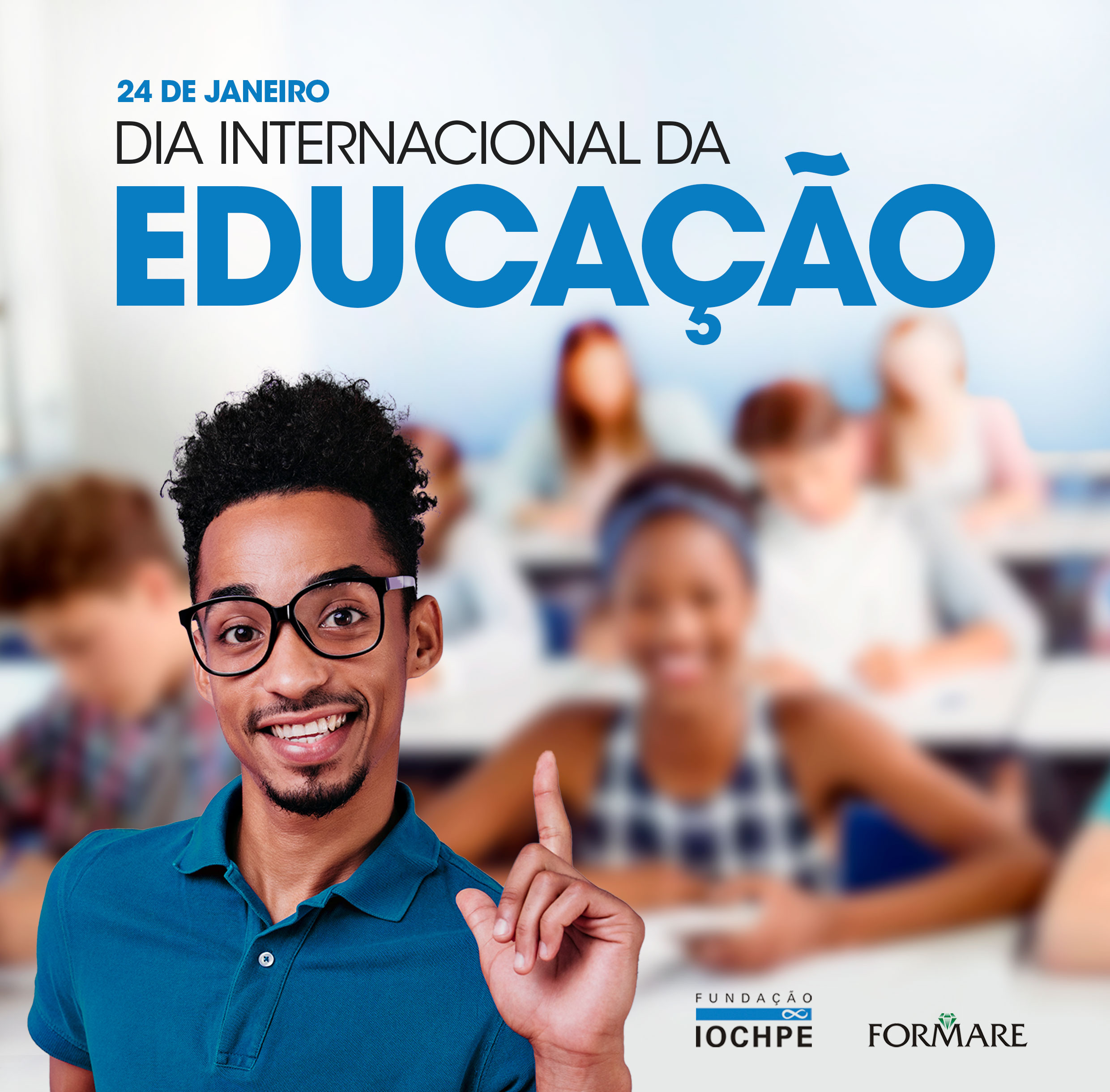 24/01 - Dia Internacional da Educação - Fundaçao IOCHPE