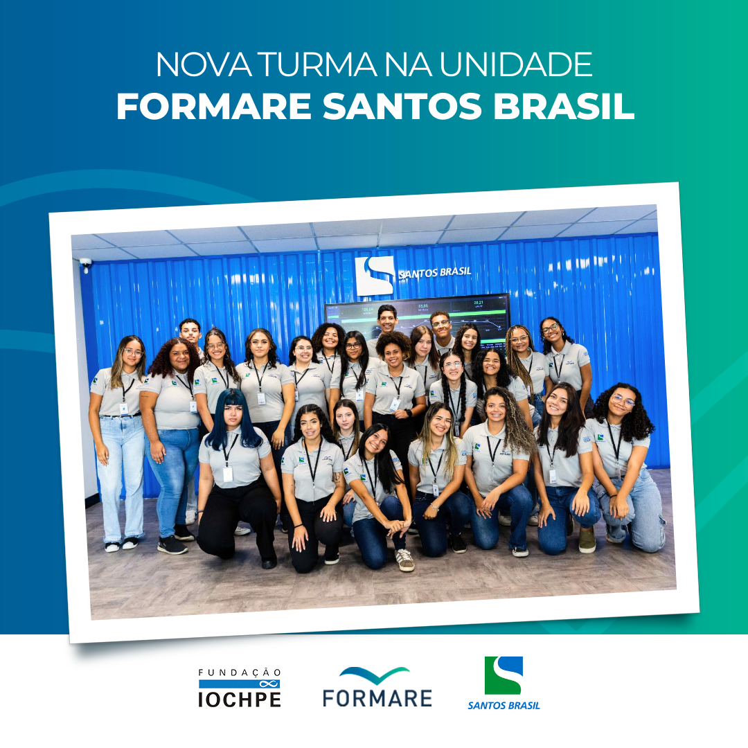Santos Brasil inicia nova turma do Formare em Guarujá/SP - Fundaçao IOCHPE