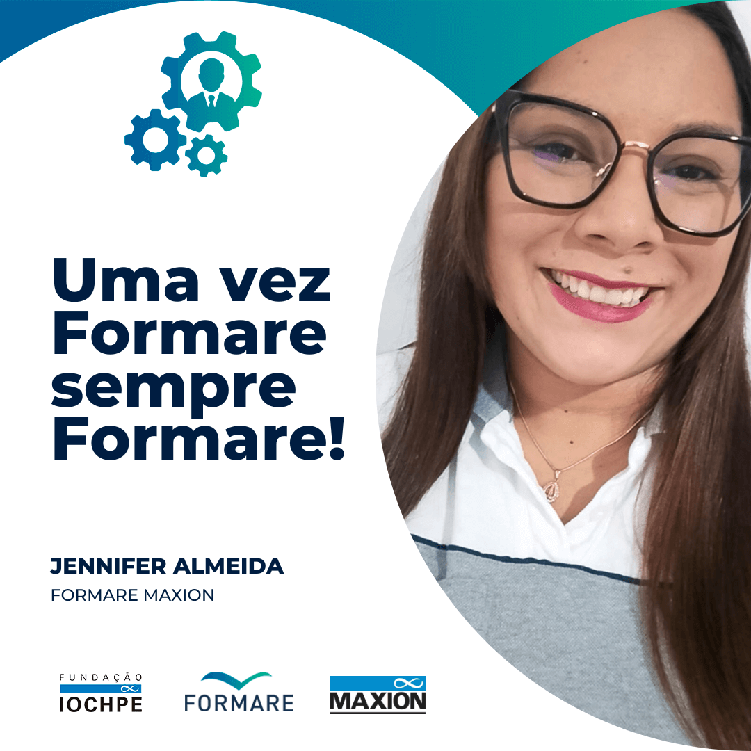 De aluna a EV: Conheça Jennifer Almeida, ex-aluna da unidade Formare ...